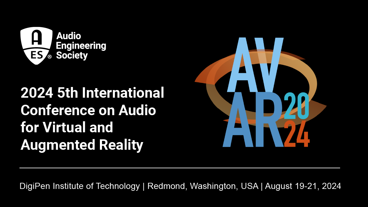 2024 AES 5th International Conference on Audio for Virtual and ...